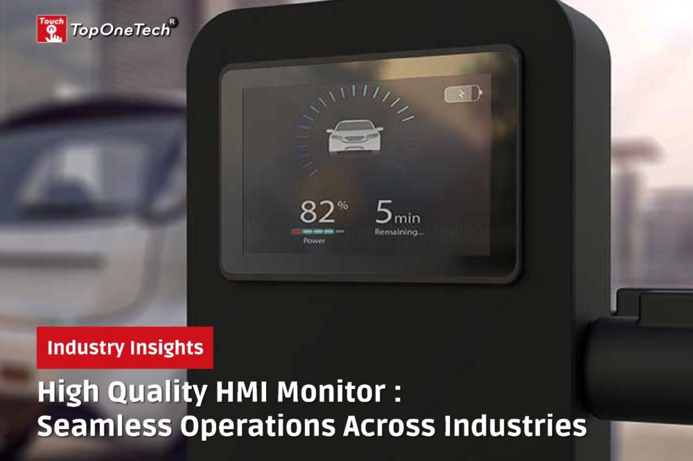 High Quality HMI Monitor : Seamless Operations Across Industries ...