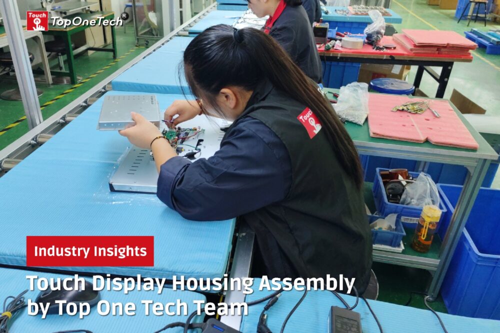 Touch Display Housing Assembly by Top One Tech Team - China's Premier ...